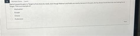 Solved 1Multiple Choice1 PointMaria Frequently Goes To Chegg