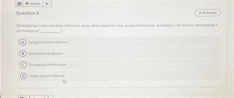 solved listenquestion 93 33 ﻿pointsstereotyping is when we