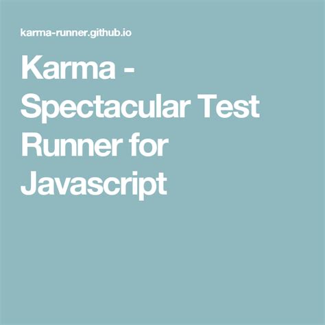 Karma Spectacular Test Runner For Javascript Javascript Karma Runner