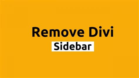 Best Way To Remove Sidebar In Divi Wordpress 2022