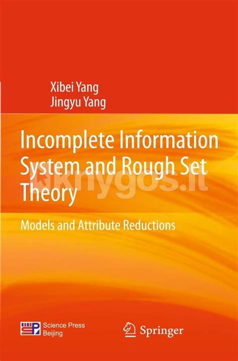 Incomplete Information System And Rough Set Theory