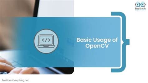 Pip Install Cv2 Opencv Installation Guide And Basic Usage Position