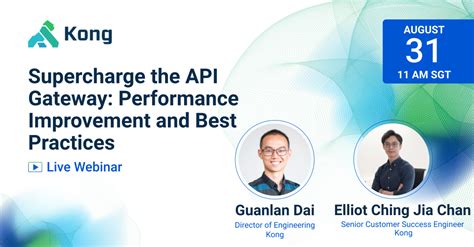 Supercharge The Api Gateway Performance Improvement And Best Practices Kong Inc