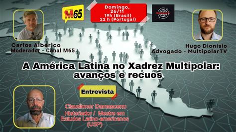 Entre Avan Os E Recuos A Am Rica Latina No Xadrez Multipolar Youtube