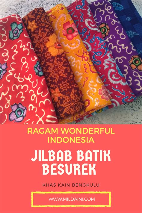 Jilbab Kain Batik Besurek Bengkulu Memperkaya Ragam Wonderful Indonesia