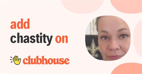 Chastity Suquett Clubhouse