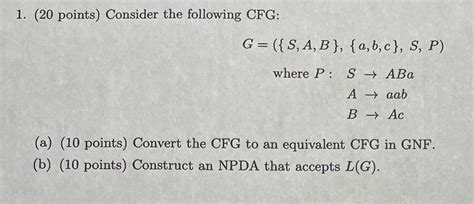Solved Points Consider The Following Cfg G S A Chegg