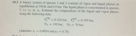 Solved A Binary System Of Species And Consists Of Chegg