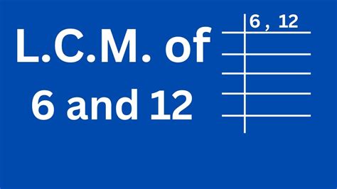 LCM of 6 and 12 - YouTube