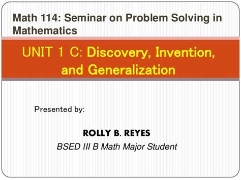 Discovery Invention And Generalization Math 114 Seminar On Probl…