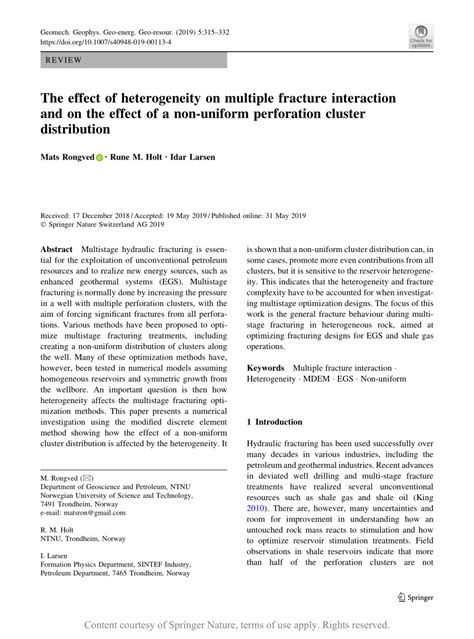 The Effect Of Heterogeneity On Multiple Fracture Interaction And On The Effect Of A Non Uniform