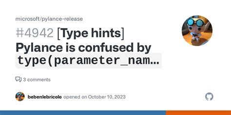 Type Hints Pylance Is Confused By `typeparametername` Instructions · Issue 4942