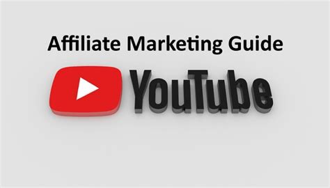 YouTube Affiliate Marketing Guide Make Money With YouTube