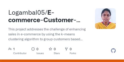 Github Logambal05 E Commerce Customer Segmentation This Project Addresses The Challenge Of