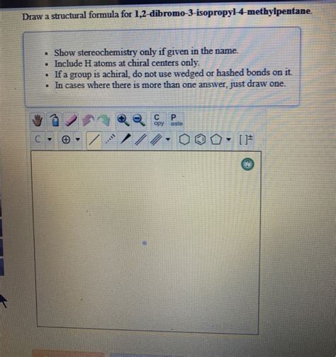 Solved Draw A Structural Formula For Dibromo Isopropyl Chegg