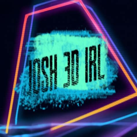 Josh3d Irl Youtube