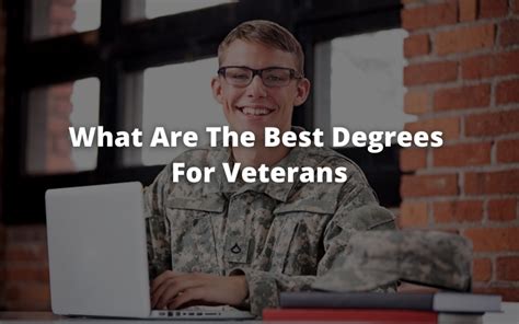 What Are The Best Degrees For Veterans