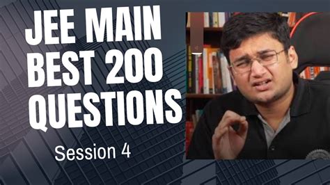 JEE MAIN 200 MOST ACTUAL QUESTIONS SESSION 4 Jeemain Iml