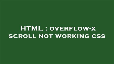 html overflow x scroll not working css youtube