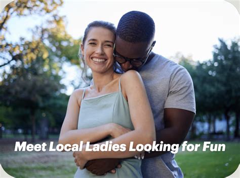 Meet Local Ladies Looking For Fun