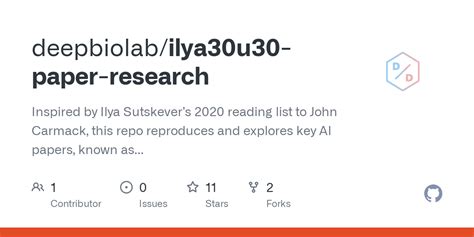 Github Deepbiolab Ilya U Paper Research Inspired By Ilya Sutskevers Reading List To