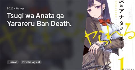 Tsugi Wa Anata Ga Yarareru Ban Death · Anilist