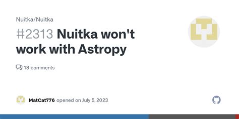Nuitka Wont Work With Astropy · Issue 2313 · Nuitkanuitka · Github