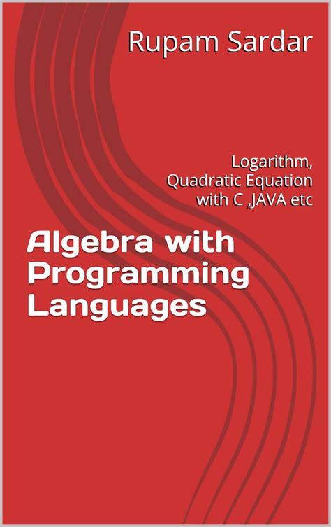 algebra with programming languages logarithm quadratic equation with