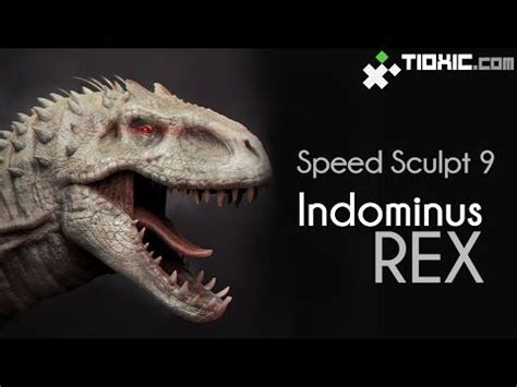 Speed Sculpt 9 Indominus Rex Timelapse Indominus Rex Zbrush