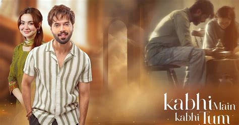 Kabhi Main Kabhi Tum Hania Fahad And So Much Love