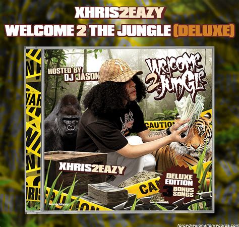 Welcome 2 The Jungle Deluxe Xhris2eazy Forced Resignation Records