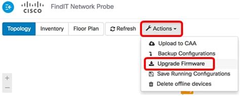 Upgrade Network Devices To The Latest Version Through FindIT Network Management Cisco