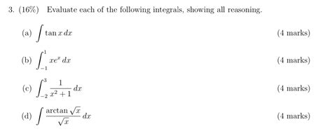 Solved Evaluate Each Of The Following Integrals Chegg