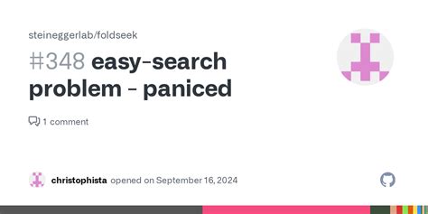 Easy Search Problem Paniced · Issue 348 · Steineggerlabfoldseek