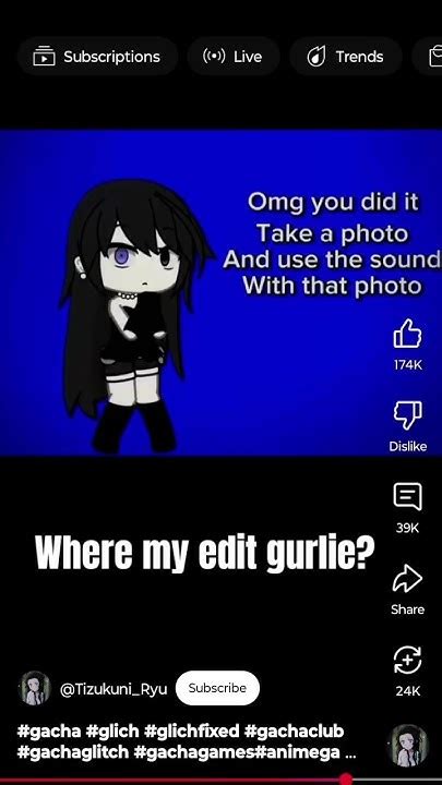 Where My Edit At Gurlie Youtube