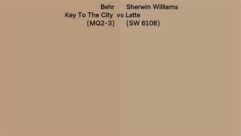 Behr Key To The City MQ2 3 Vs Sherwin Williams Latte SW 6108 Side