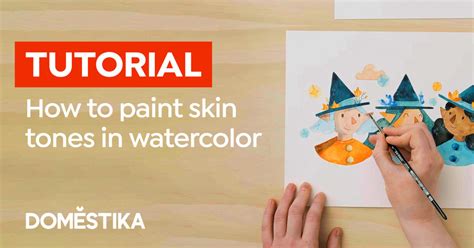 Tutorial How To Paint Skin Tones In Watercolor Domestika