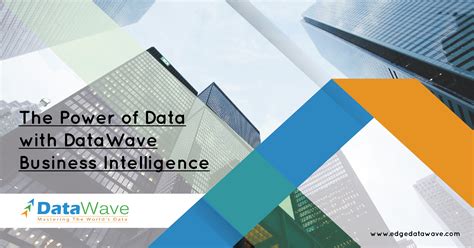The Power Of Data With Datawave Business Intelligence And Insights
