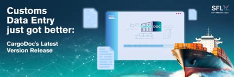 Automating Customs Data Entry Just Got Better Soft Freight Logic
