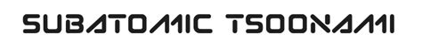 Subatomic Tsoonami Font Download Fonts4free