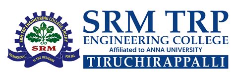 Srm Trp Engineering College International Admissions 2025 Trichy Campus