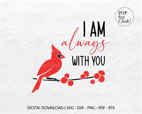 I Am Always With You Svg Red Cardinal Svg Remembrance Svg Etsy