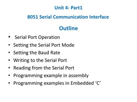 Ppt Unit 4 Part1 8051 Serial Communication Interface Powerpoint Presentation Id 3379976