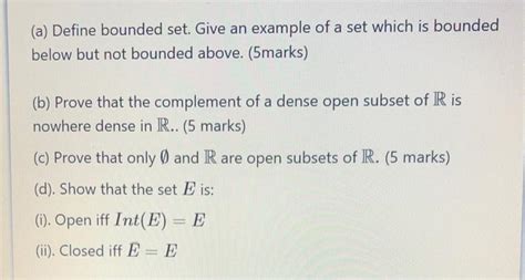 Solved A Define Bounded Set Give An Example Of A Set Chegg
