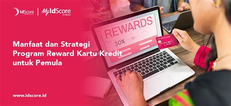 Manfaat Dan Strategi Program Reward Kartu Kredit Untuk Pemula