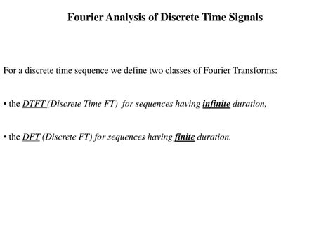 PPT Fourier Analysis Of Discrete Time Signals PowerPoint Presentation ID