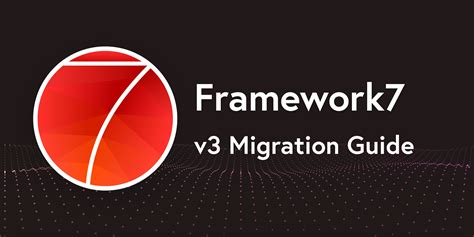 Migration To Framework V Framework Blog