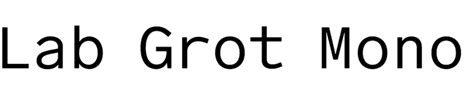 Lab Grotesque Mono In Use Fonts In Use