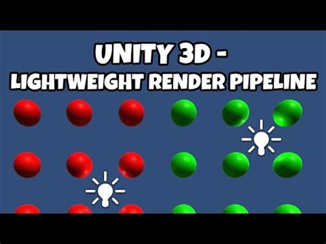 Unity D Lightweight Render Pipeline Testing YouTube