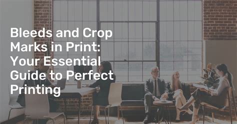 Bleeds And Crop Marks In Print Your Essential Guide To Perfect Printing